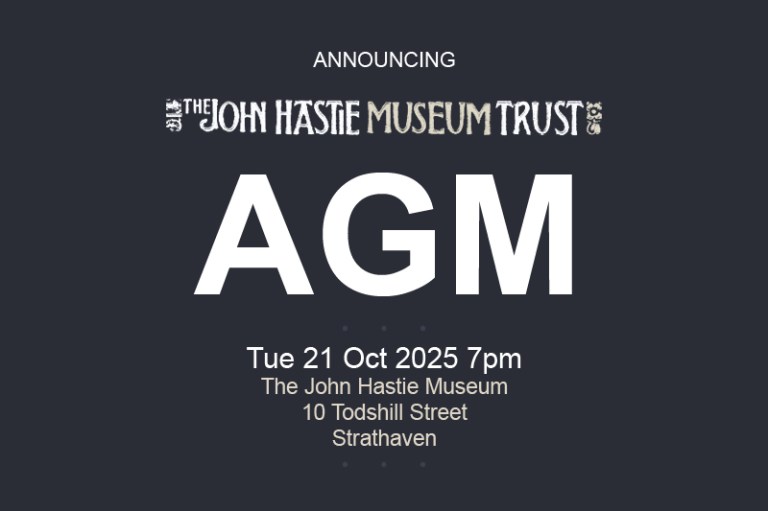 AGM 2025 – The John Hastie Museum